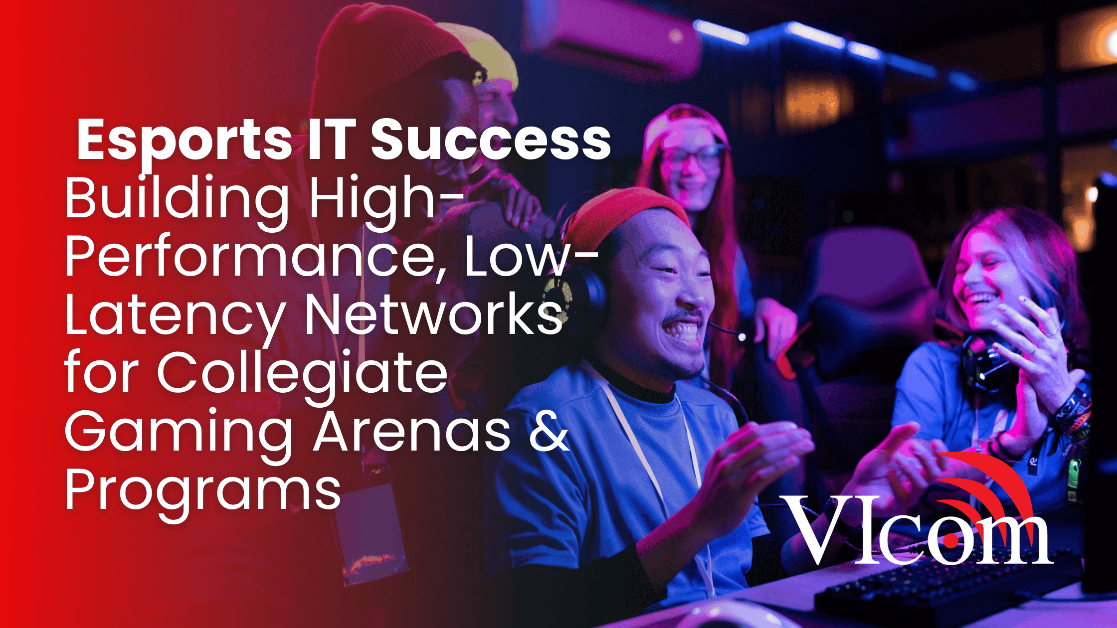 Esports IT Success: Building High-Performance, Low-Latency Networks for ...