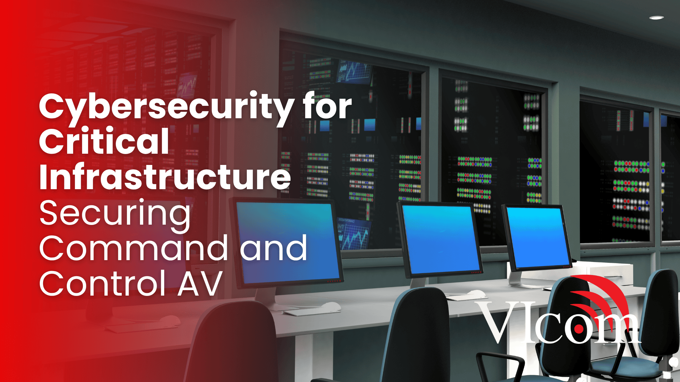 Cybersecurity for Critical Infrastructure: Securing Command and Control ...